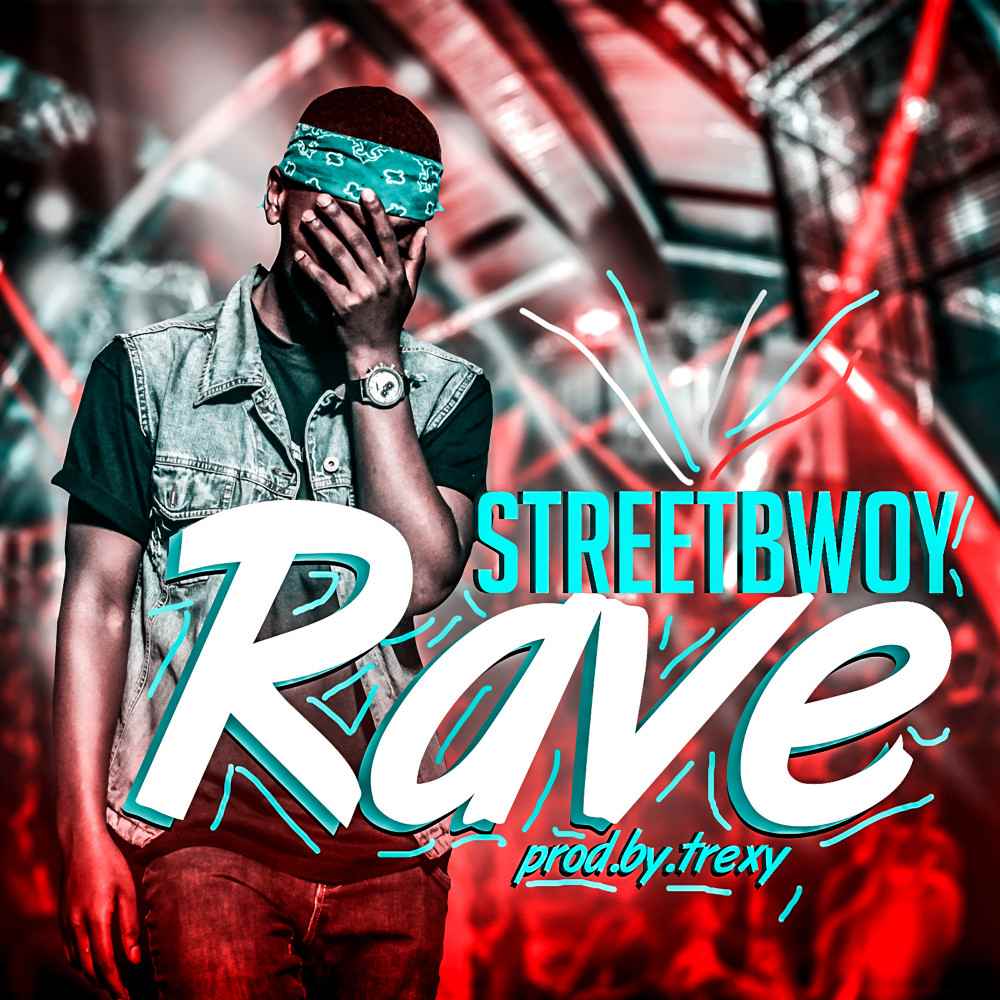 Streetbwoy – Rave – Mvesesani