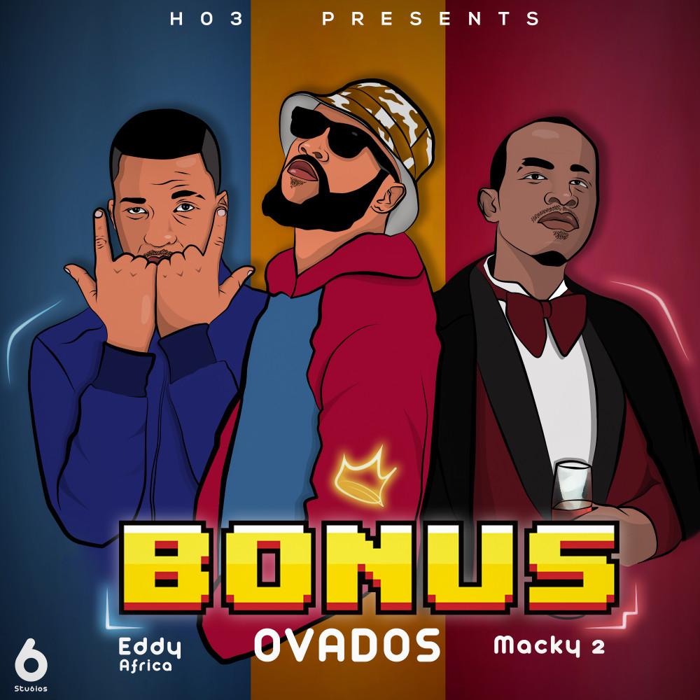 Ovados & Harry HO3 – Bonus ft Eddy Africa & Macky 2 – Mvesesani