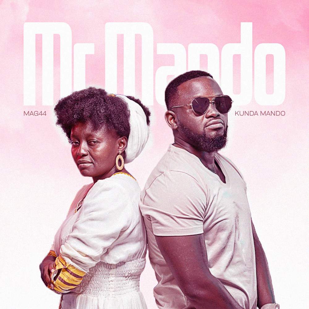 Mag44 – Mr Mando ft Kunda Mando – Mvesesani