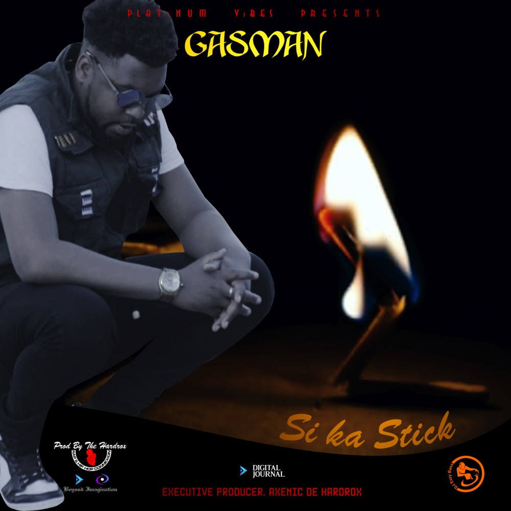 Gasman – Si Ka Stick – Mvesesani